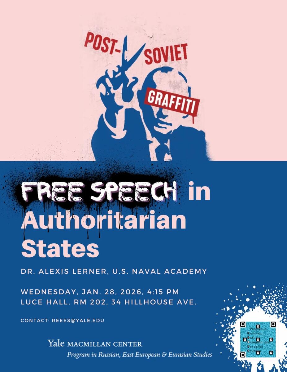 Alexis Lerner (US Naval Academy), “Post-Soviet Graffiti: Free Speech in ...